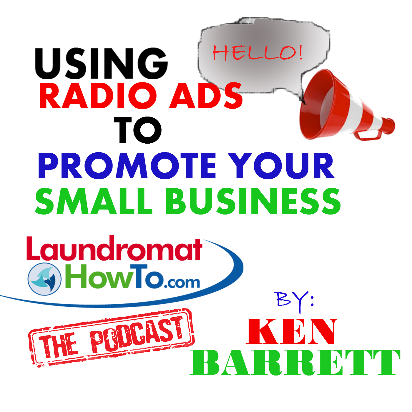 Episode #12 – Using Radio Ads to Promote Your Small Business ...